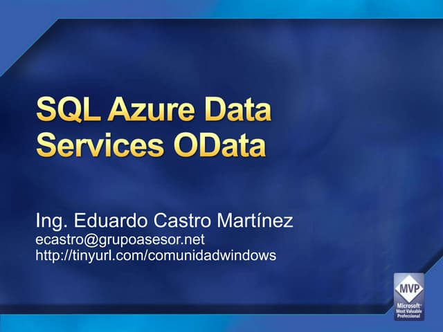 Sql azure data services OData | PPTX | Cloud Computing | Internet Sql azure data services OData | PPTX | Cloud Computing | Internet