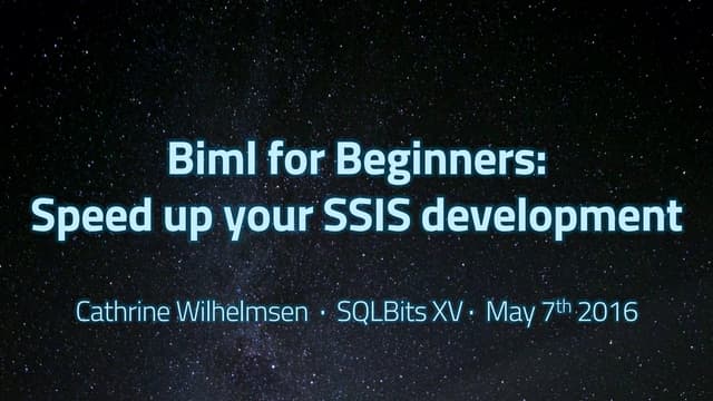 Biml For Beginners Speed Up Your Ssis Development Sqlbits Xv Ppt