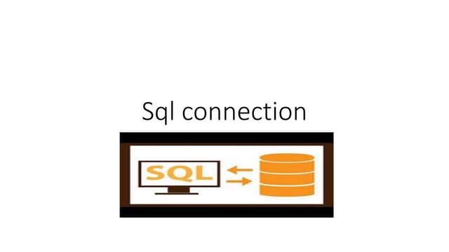 Sql Connection And Data Table And Data Set And Sample Program In C Ppt