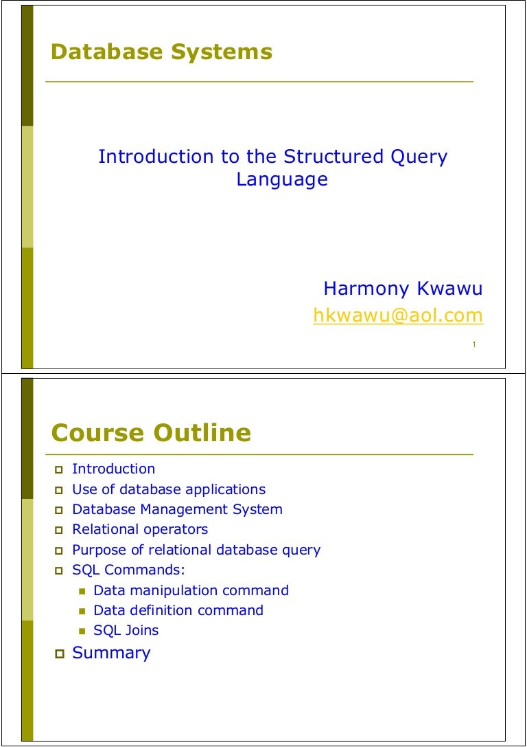 Introduction to the Structured Query Language SQL