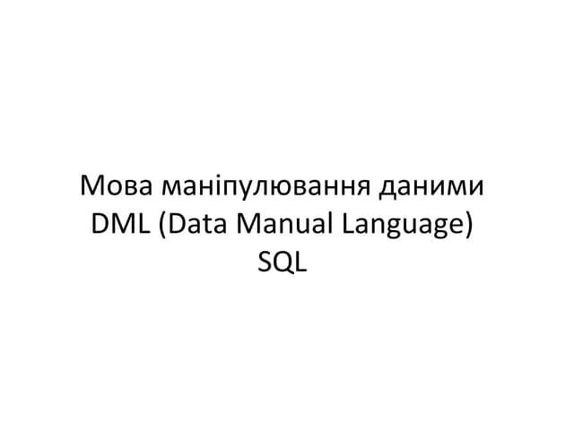 Sql dml | PPT Sql dml | PPT