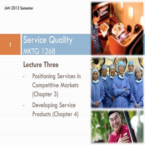 SQ Lecture Three : Positioning Services & Developing Service Products ...