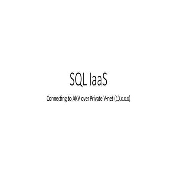 SQL IaaS AKV shipping department are complaining that their auditing ...