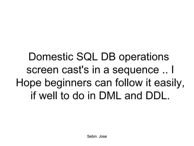 Basic Sql Db Operations Ppt 3687