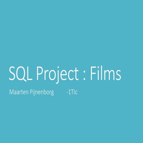 Sql project eindpresentatie | PPT