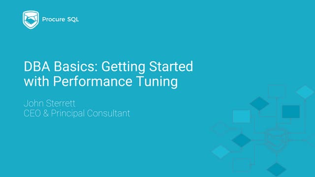 DBA Basics: Getting Started with Performance Tuning.pdf DBA Basics: Getting Started with Performance Tuning.pdf