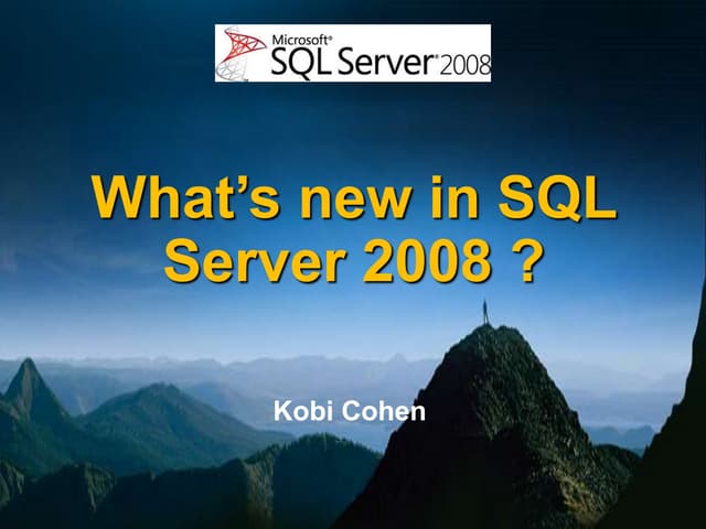 Sql Server 2008 Enhancements | PPT Sql Server 2008 Enhancements | PPT