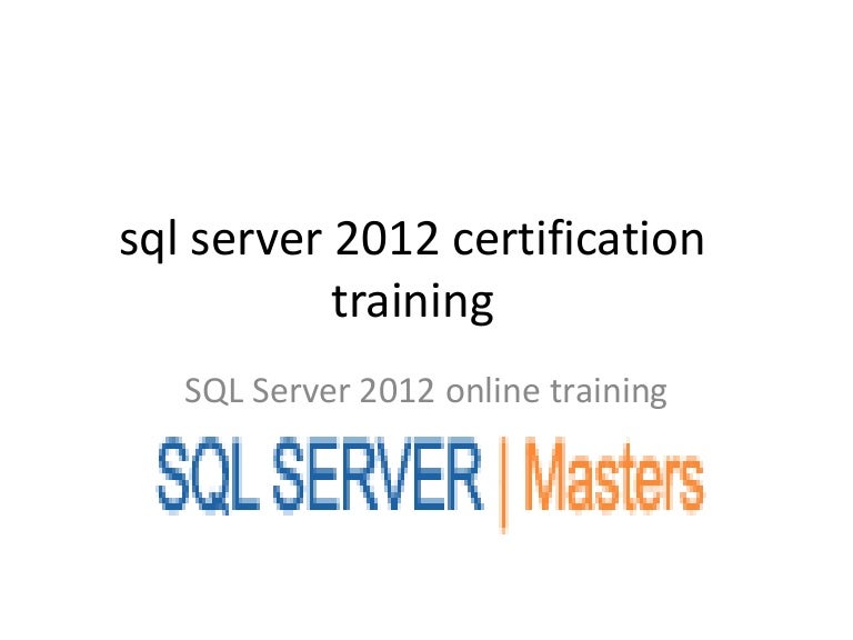 Sql server 2012 certification training