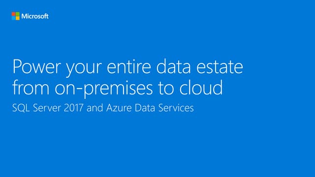 Sql Server 2017 And Azure Data Services Pptx Cloud Computing Internet