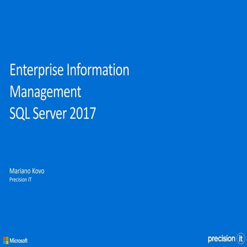 Sql Server 2017 Enterprise Information Management Suite | PPT