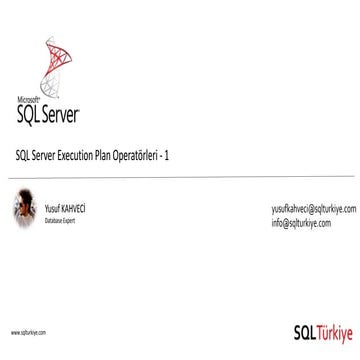 Sql Server Execution Plan Operatorleri - 1 | PPT