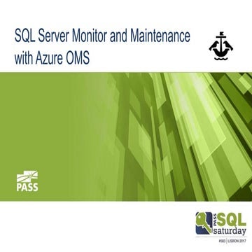 SQL Server Monitor and Maintenance with Azure OMS | PPTX