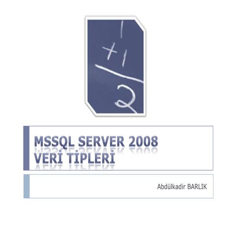 Sql server veri tipleri | PPTX