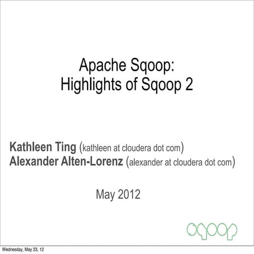 Highlights Of Sqoop2 | PDF
