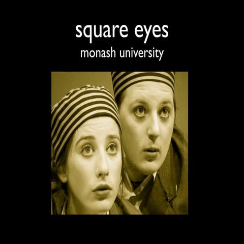 Square Eyes | PPT