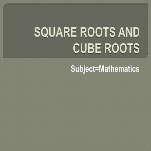 Square roots and Cube roots | PPTX