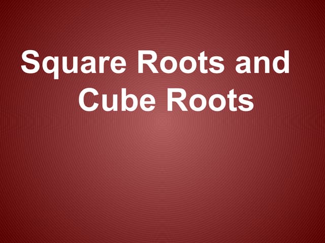 math 7 q2 1 Determining Square and Cube Roots of Perfect Squares and ...