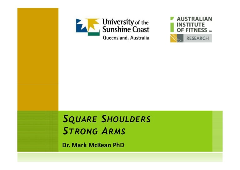 Square shoulders strong arms