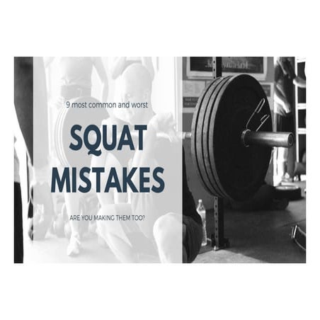9 most common and worst squat mistakes