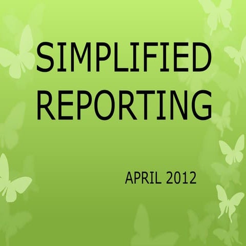 Simplified Reporting | PPTX