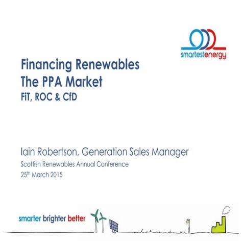 Financing Renewables - Iain Robertson - SRAC15 | PPTX | Business ...
