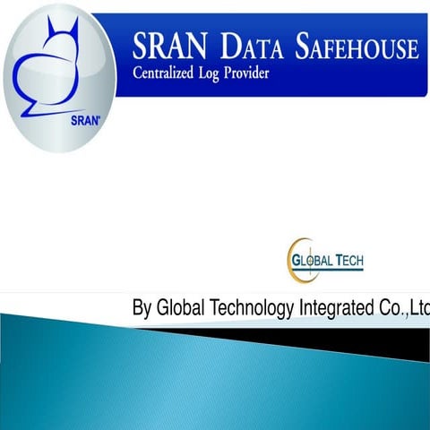 SRAN Data Safehouse | PPT