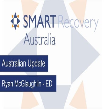 SMART Recovery Australia Update - SMART Recovery USA Conference 2015 | PPT