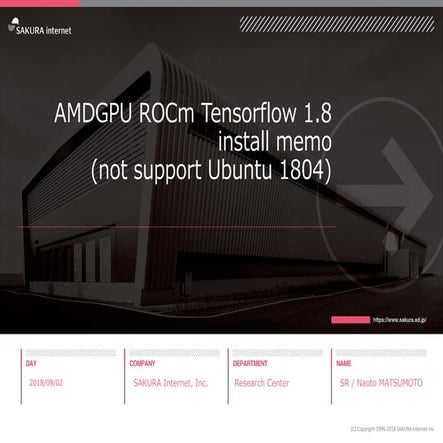 Amdgpu Rocm Tensorflow 18 Install Memo Not Support Ubuntu 1804 Ppt 