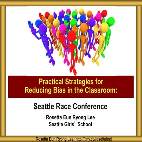 SRC Reducing Racial Bias in the Classroom | PPTX