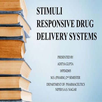 Stimuli Responsive Drug Delivery | PPTX