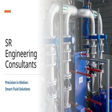 SR Engineering Consultants - Precision in motion; smart fluid solutions ...