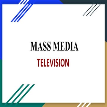 Mass media Television | PPTX