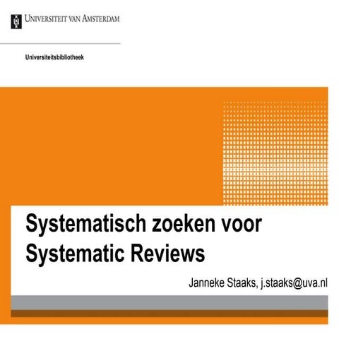 Systematisch Zoeken voor Systematic Reviews | PPTX