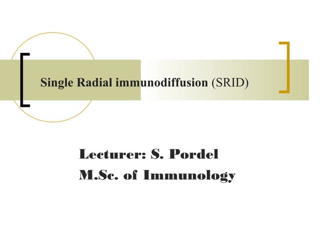Single Radial Immunodiffusion | PPTX