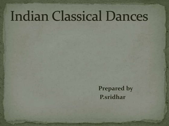 Classical dance of india | PPTX