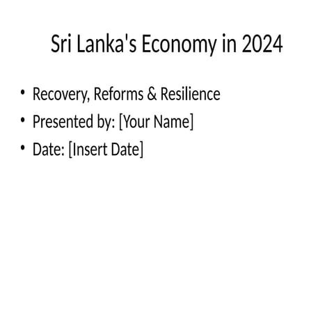 Sri_Lanka_Economy_2024_Presentation.pptx