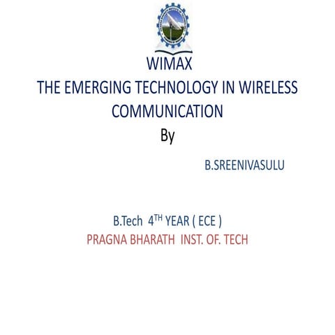 WIMAX BY SRINIVASULU(11RK1A0452) | PPTX | Computer Networking | Computing