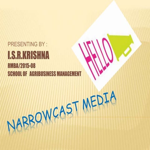 NARROWCAST MEDIA | PPTX