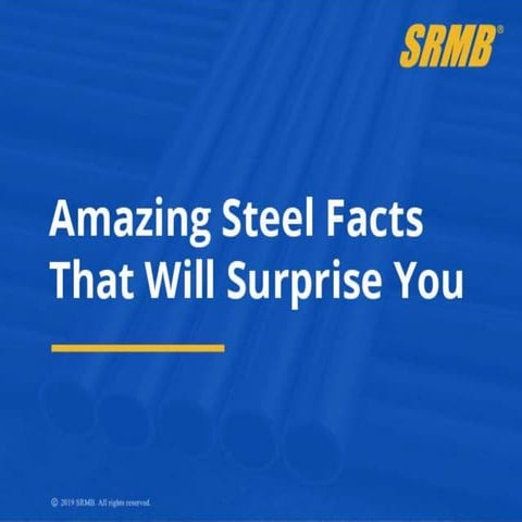 Amazing Steel Facts That Will Surprise You | PPTX