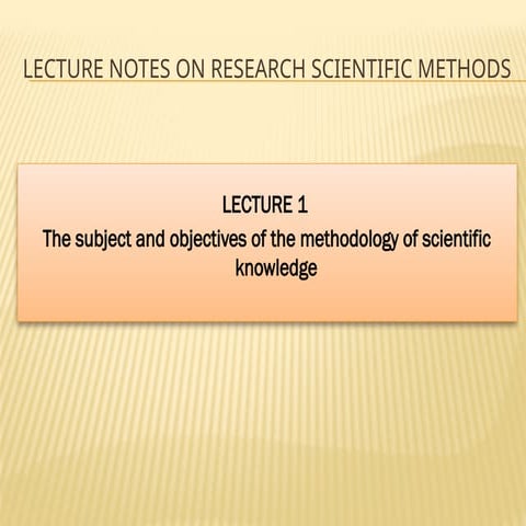 Scientific Research Methods Lecture 1 doc..pptx | Free Download
