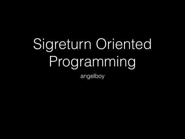Sigreturn Oriented Programming Pdf Operating Systems Computer