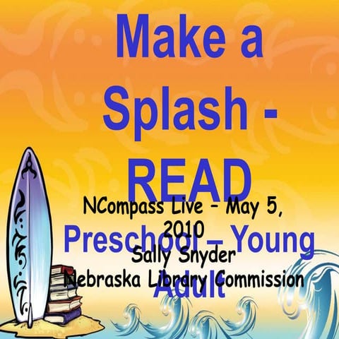 NCompass Live: Great Summer Reading Program Reads with Sally Snyder | PPT
