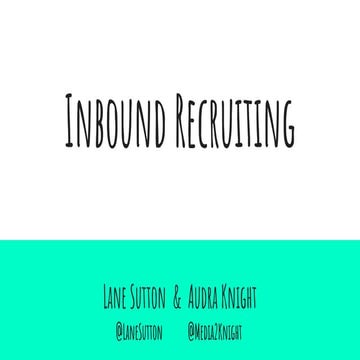 Intro to Inbound Recruiting | PDF