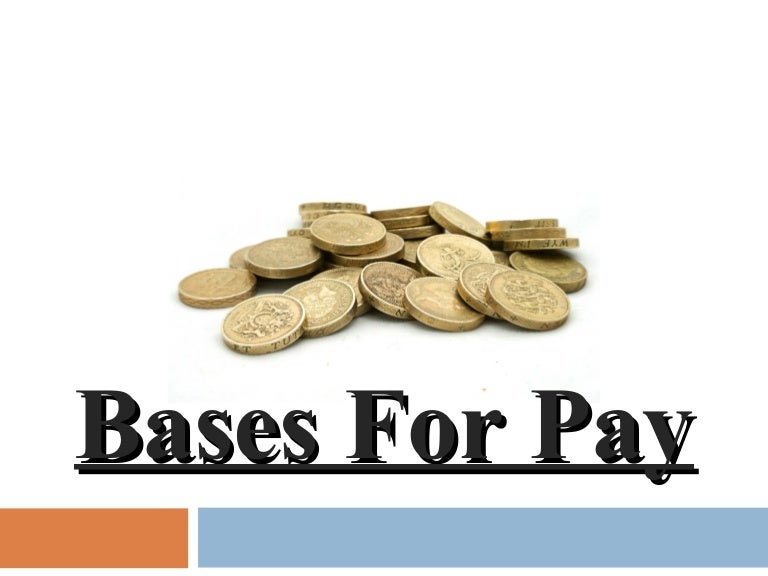 Bases For Pay bases-for-pay