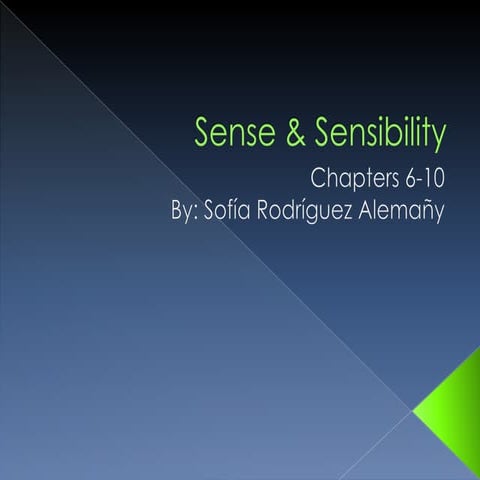 Chapters VI-X Sense and Sensibility | PPTX