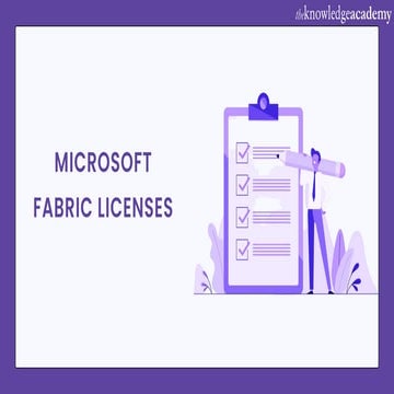 Accelerate your business with Microsoft Fabric Licenses | The Knowledge ...