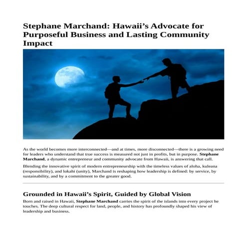 Stephane Marchand: Hawaii’s Advocate for Purposeful Business and Lasting Community Impact | PDF