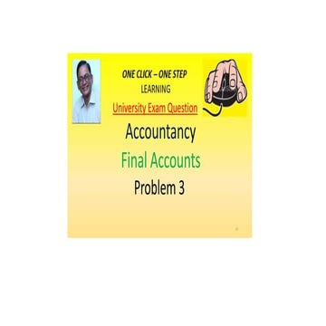 Final Accounts University Exam Question Problem 3.pptx