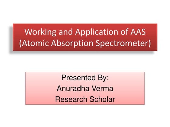 atomic absorption spectroscopy | PPT