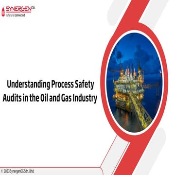 Understanding Process Safety Audits in the Oil and Gas Industry | PDF